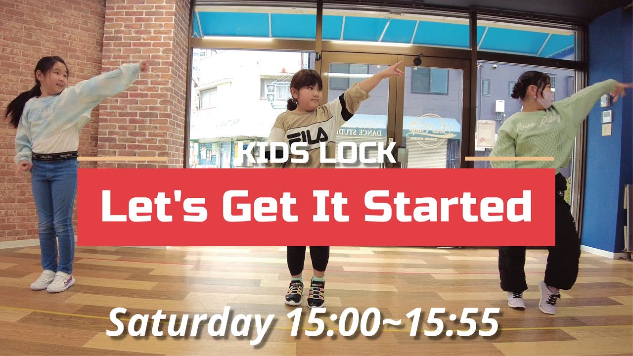The Black Eyed Peas - Let's Get It Started | KIDS LOCK 土曜 | KIDS DANCE ...