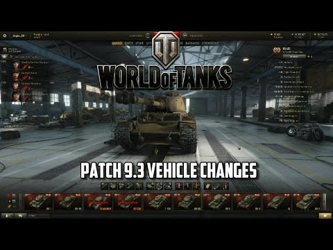 World of Tanks - Patch 9.3 Vehicle Changes