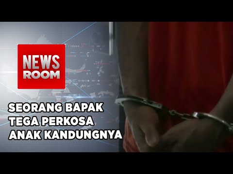Bapak Bejat Tega Perkosa Anak Kandung