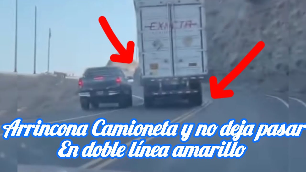 TRAILER INVADE CARRIL DE DOBLE LINEA Y ARRINCONA CAMIONETA PARA NO ...