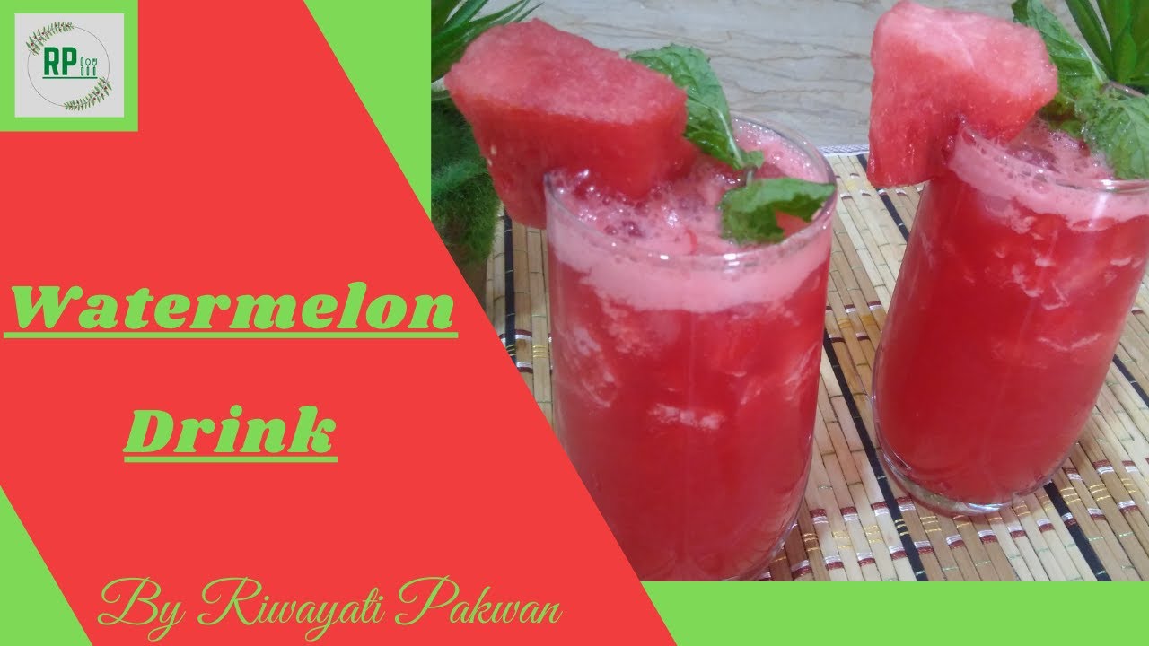 Watermelon Drink | Refreshing Drink | Quick And Easy Drink | Riwayati ...