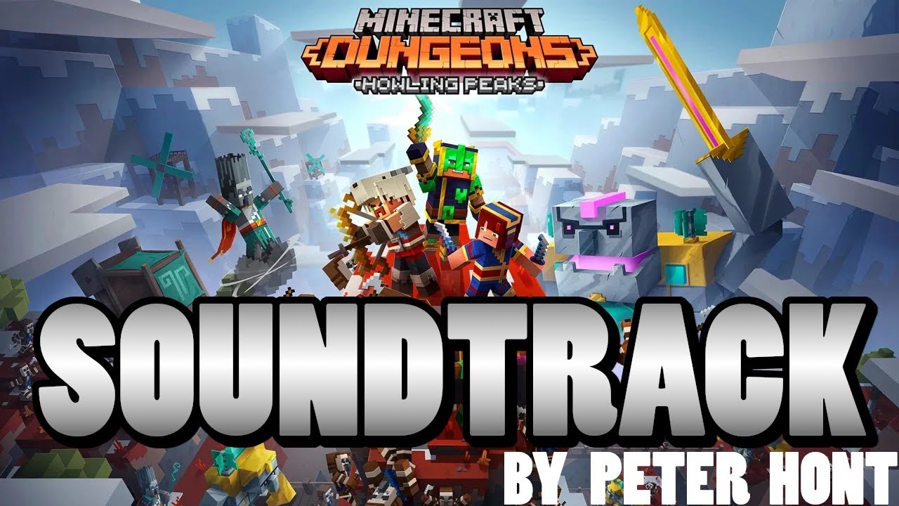 Minecraft Dungeons Howling Peaks soundtrack by Peter Hont [OST] - YouTube