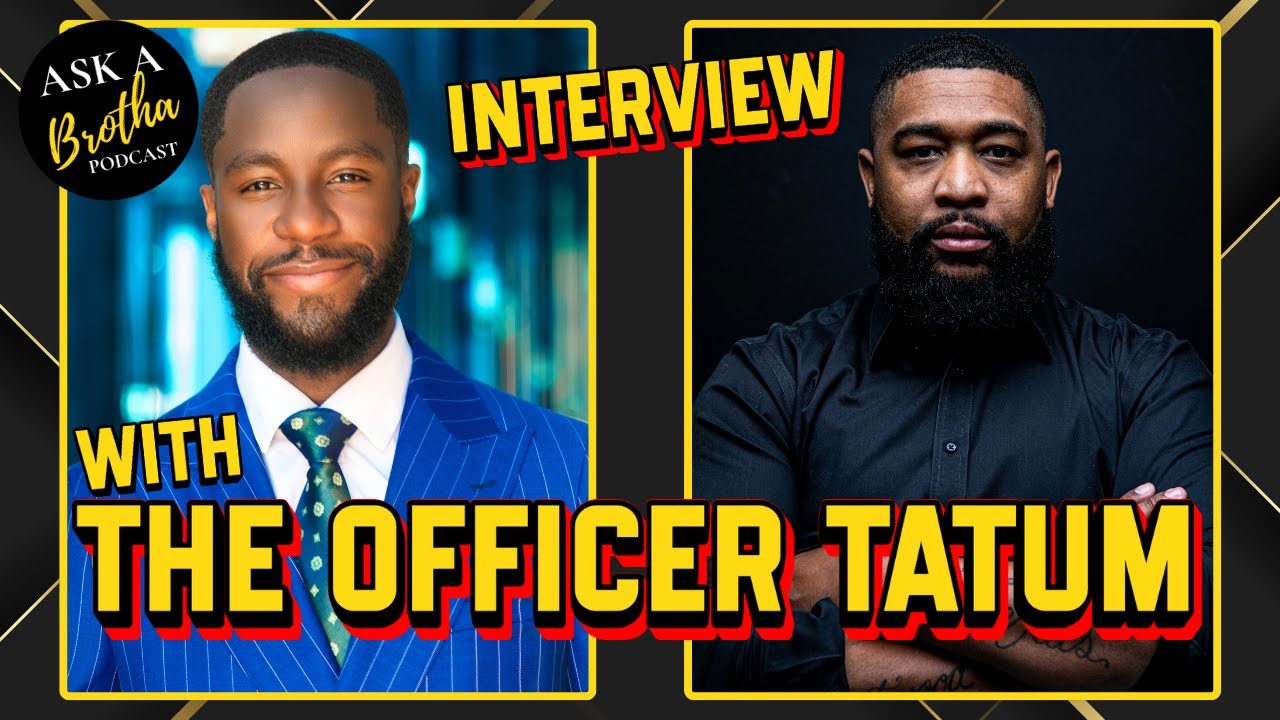 Interview #36 w/ Officer Tatum @TheOfficerTatum - YouTube