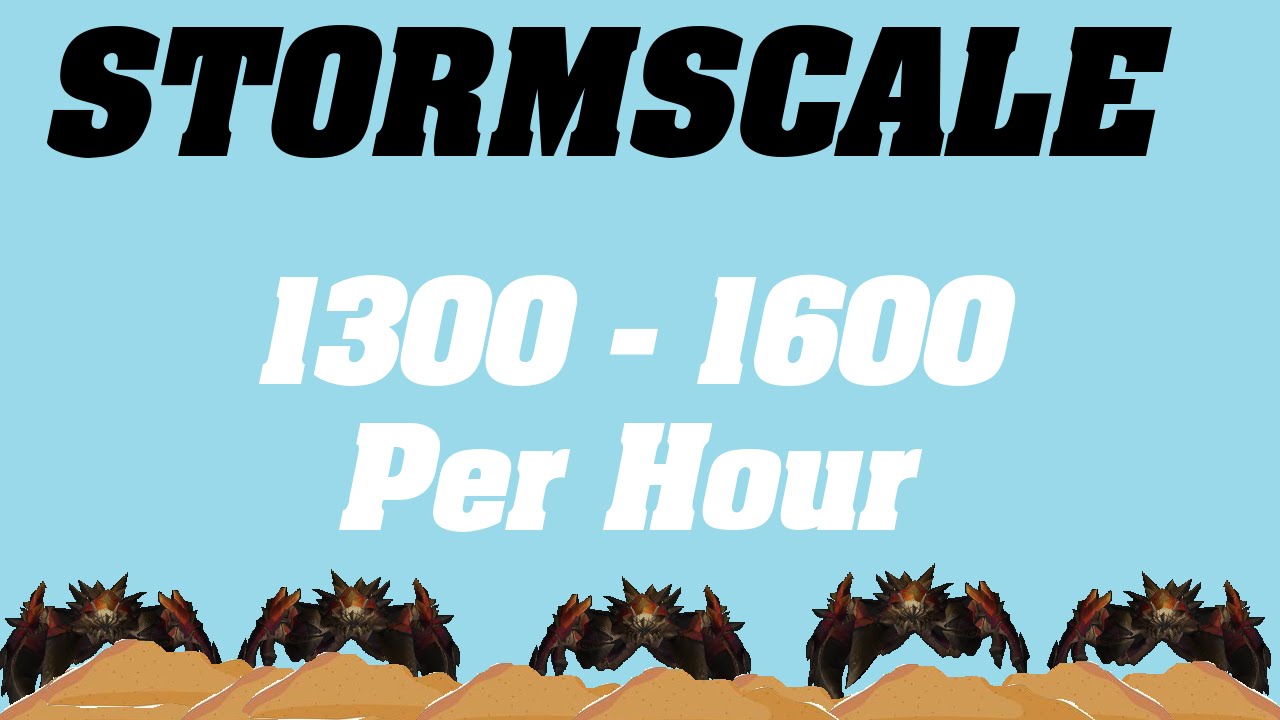 Legion: Stormscale Farming Guide | 1300 - 1600 Per Hour | - YouTube