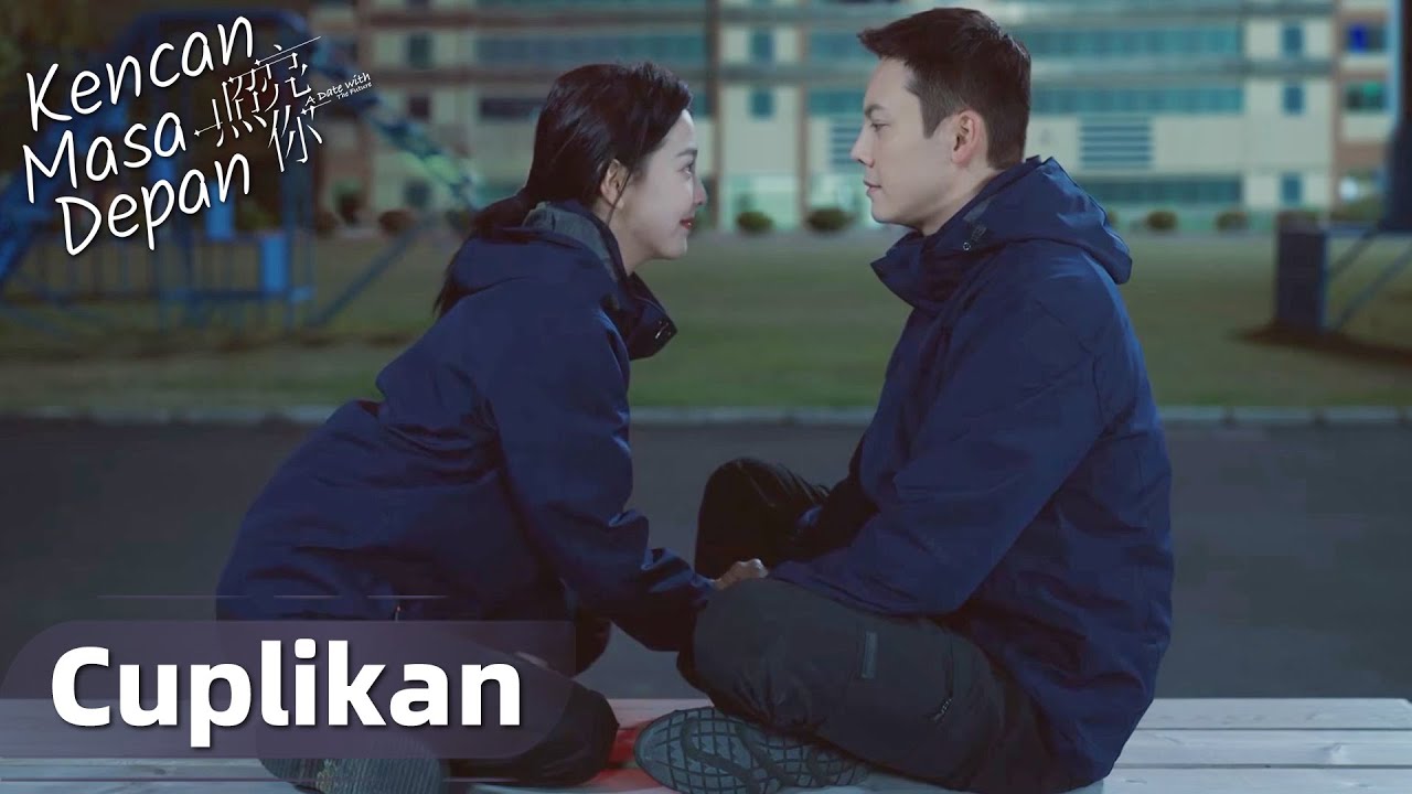 A Date With The Future | Cuplikan EP10 Kirain Mereka Bakalan Berciuman | WeTV【INDO SUB】 - YouTube