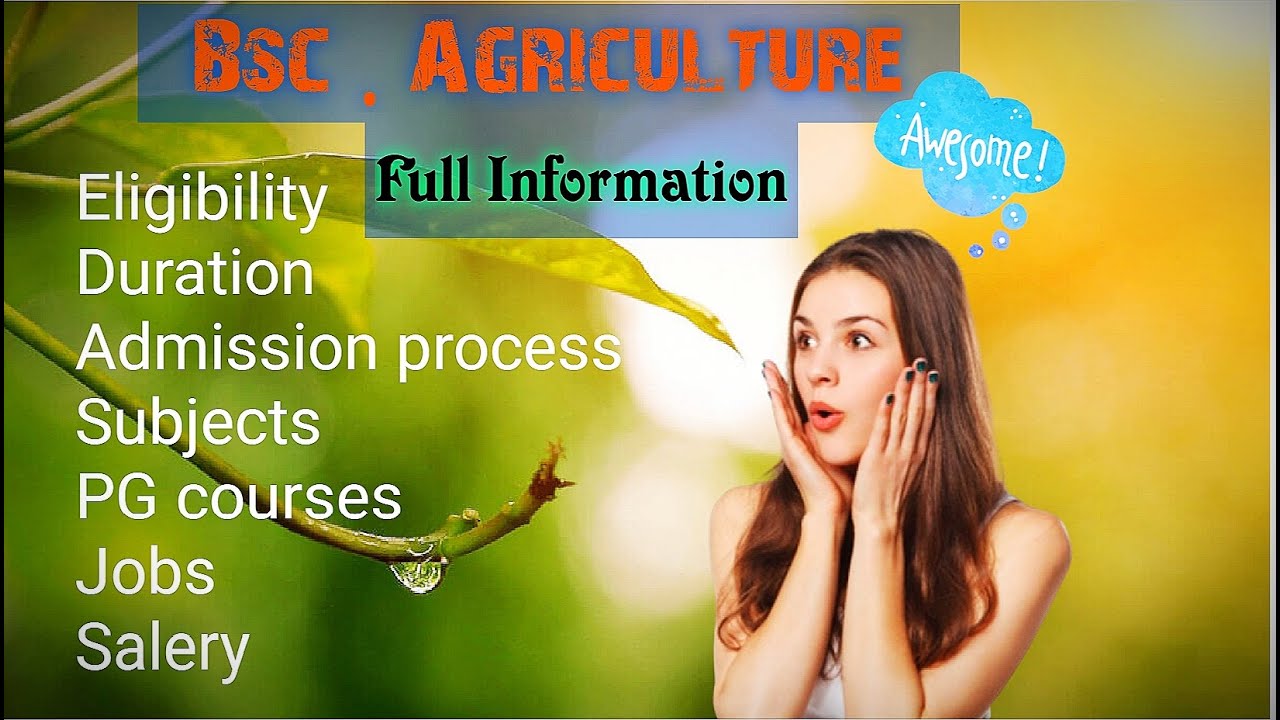 Bsc ( Hons ) Agriculture , full Information , Scope , Jobs ,Salery ...