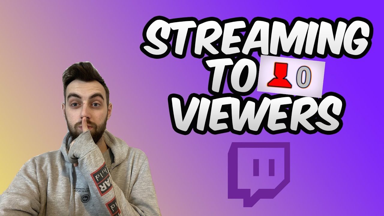 How To Switch Up Your Stream When You Have 0 (Zero) Viewers ...