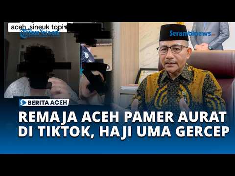 Viral Remaja Aceh Pamer Aurat di TikTok, Haji Uma Gerak Cepat Koordinasi dengan Polda