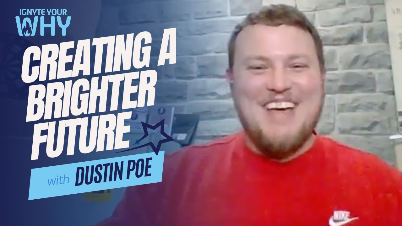 7.8 - Creating A Brighter Future | Dustin Poe - YouTube