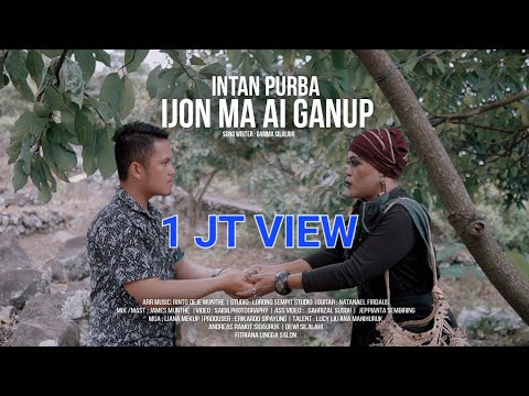 LAGU SIMALUNGUN TERBARU 2022 || IJON MA AI GANUP || INTAN PURBA || CIPT.DAMMA SILALAHI