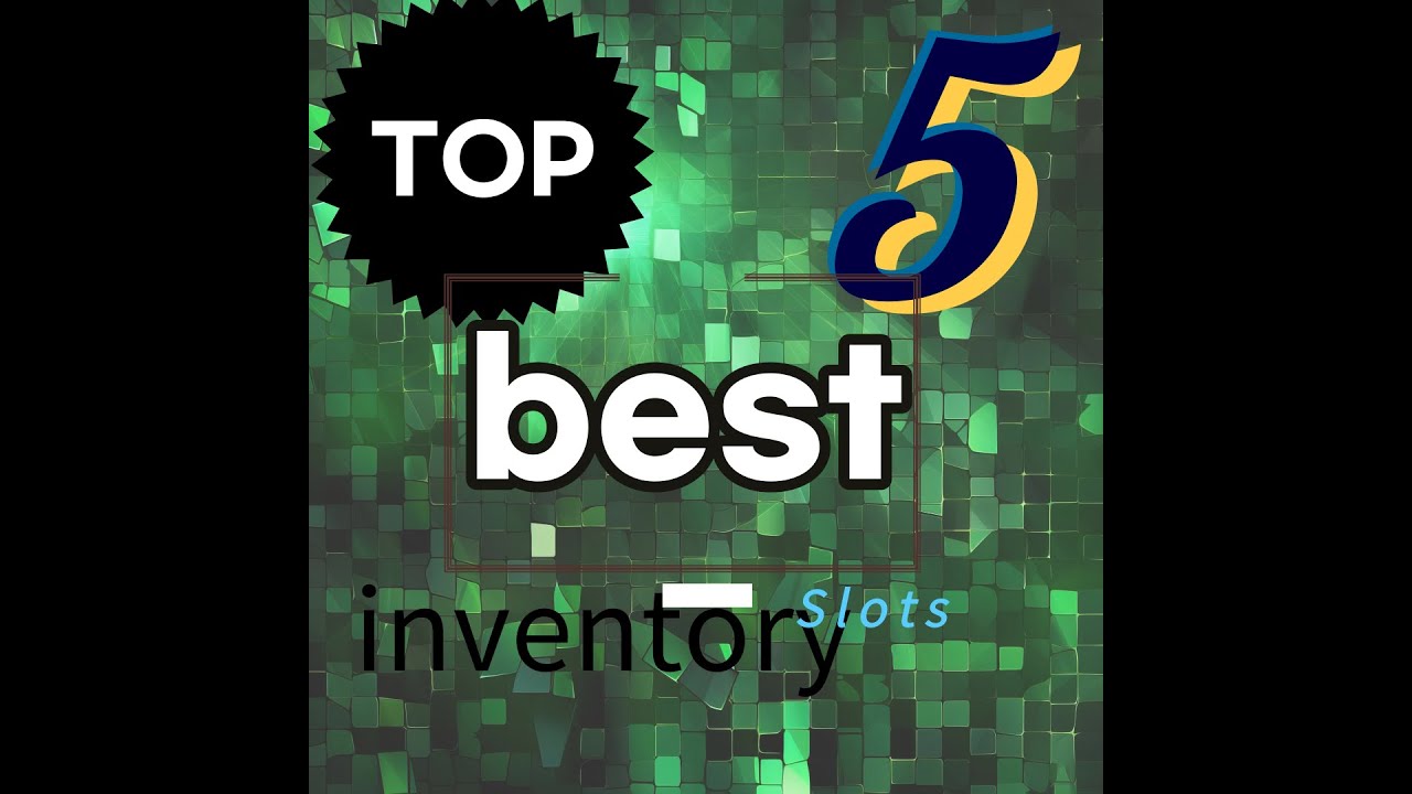 Top 5 best inventory slots - YouTube