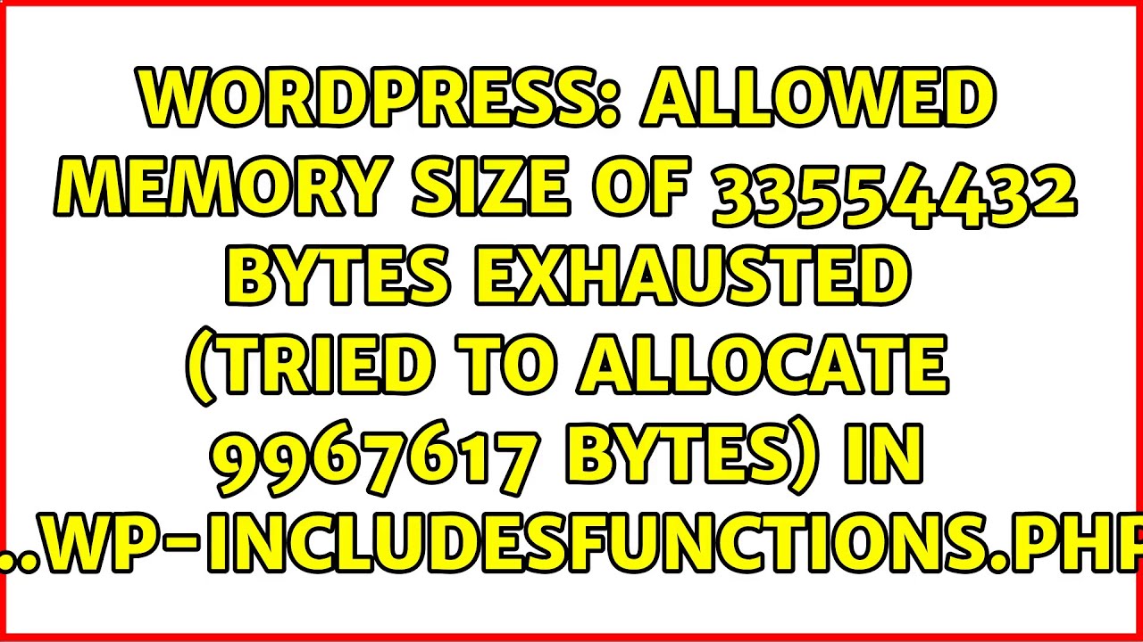 Allowed memory size of 33554432 bytes exhausted (tried to allocate ...
