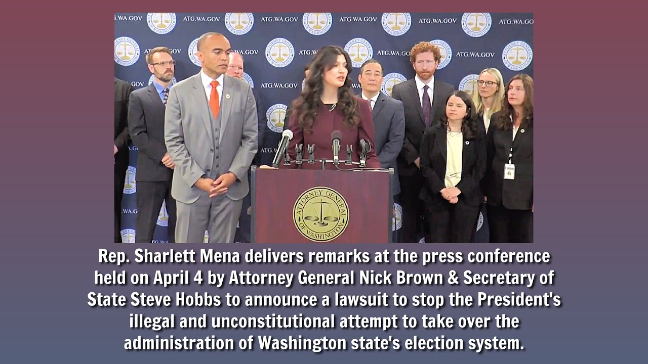 Rep. Mena on voting rights and the integrity of Washington's elections ...