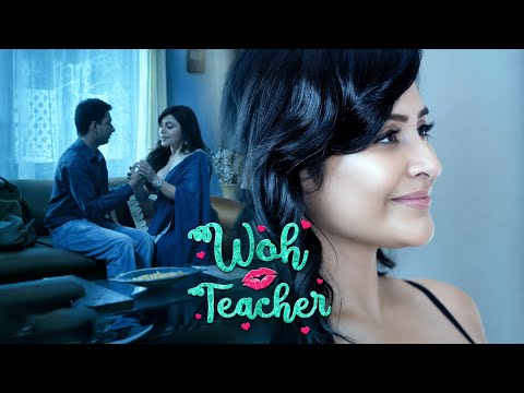 Woh teacher Romantic Web Series 2026 #WohTeacher#WohTeacherEpisode1