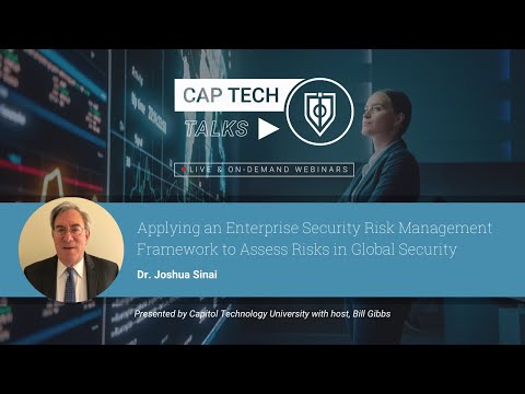 Applying an Enterprise Security Risk Management Framework to Assess Risks in Global Security