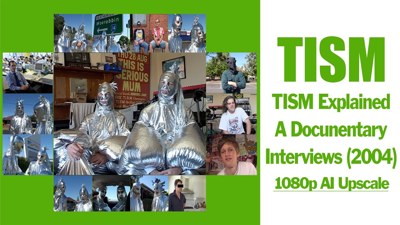 TISM Explained - A Docunentary (Interviews, 2004) (1080p AI Upscale ...