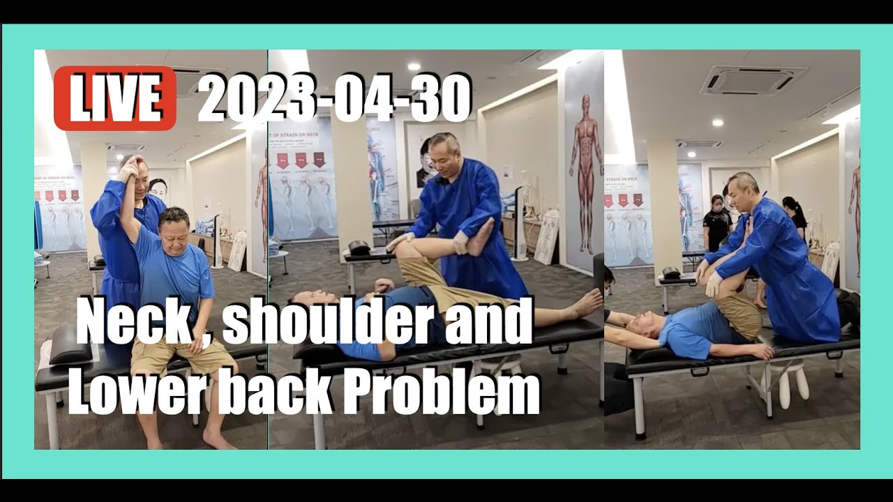 How to adjust Neck , shoulder and lower back problem by Chris Leong ...