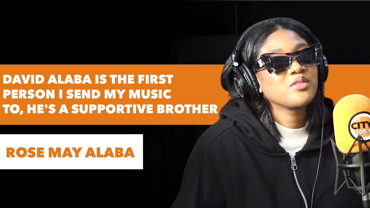 David Alaba is the First Person I Send my Music to, He's a supportive Brother - Rose May Alaba ...
