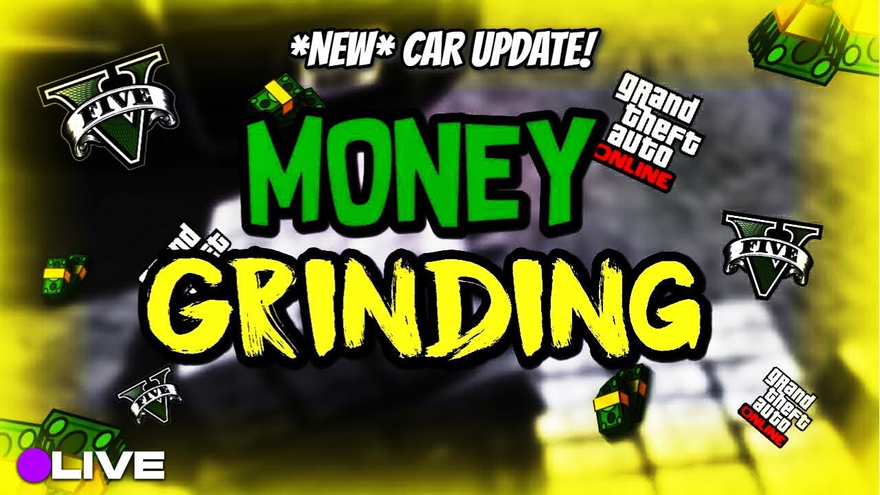 GTA ONLINE ~ *NEW* CAR UPDATE! ~ MONEY GRINDING #6 #GTAONLINE # ...