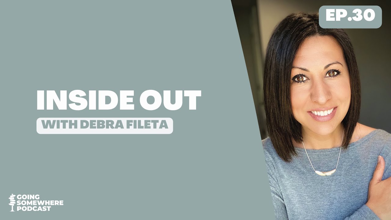 Ep.30 | Debra Fileta | Inside Out - YouTube