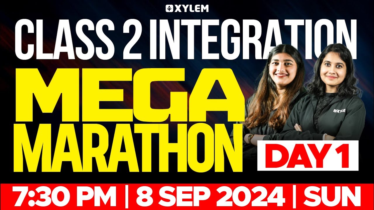 Class 2 Integration - MEGA MARATHON | Xylem Class 2 - YouTube