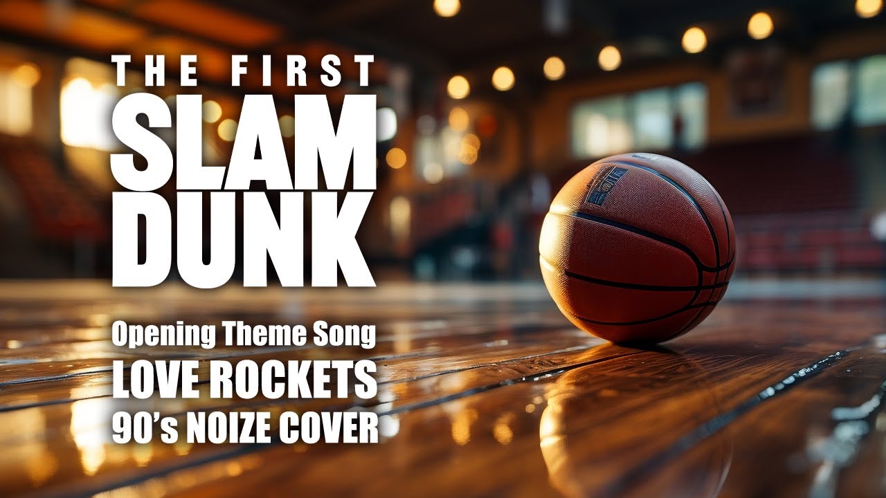 【The Birthday】LOVE ROCKETS (90's NOIZE COVER) - Lyric Video -【スラムダンク ...