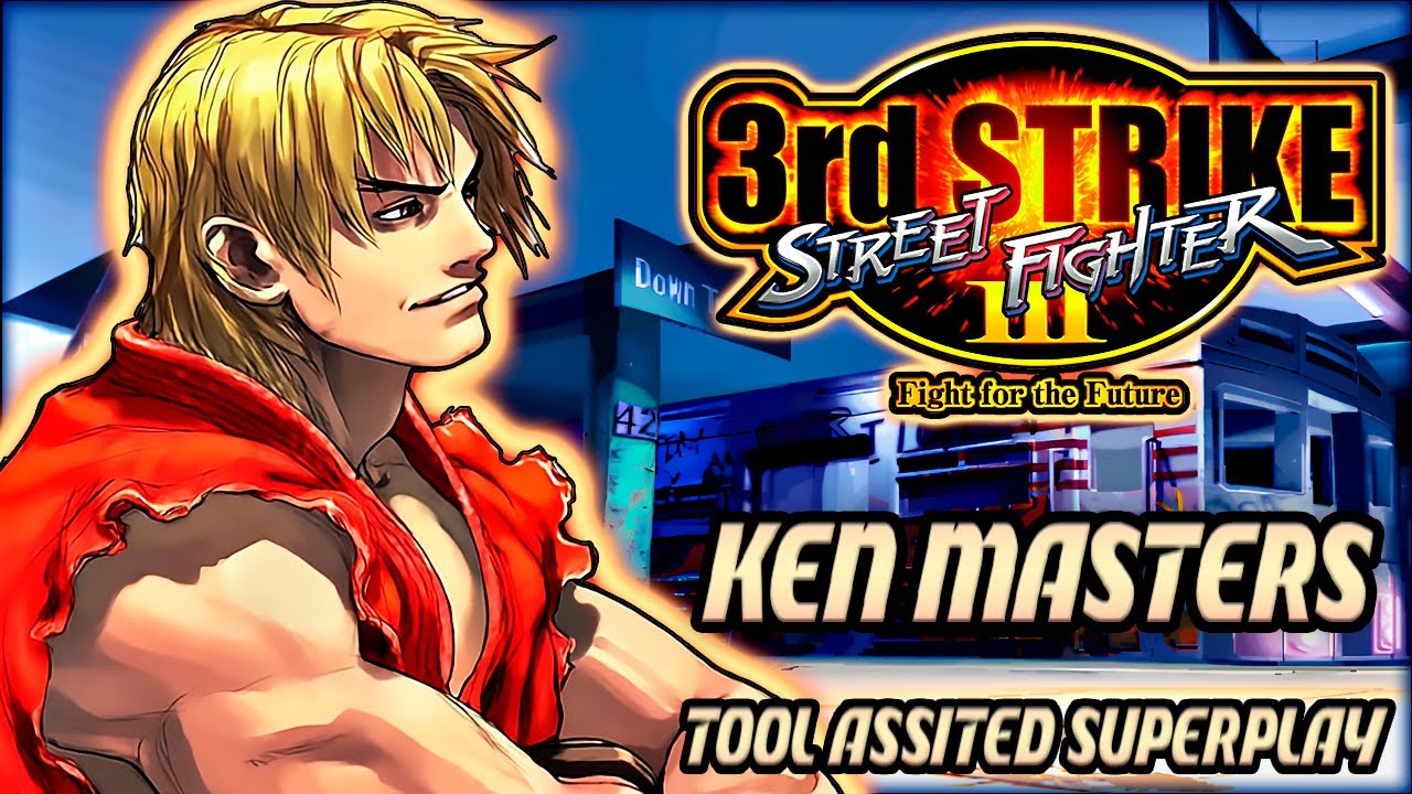 【TAS】Street Fighter III: 3RD Strike - Ken Masters - Arcade / 1999 - 4K ...