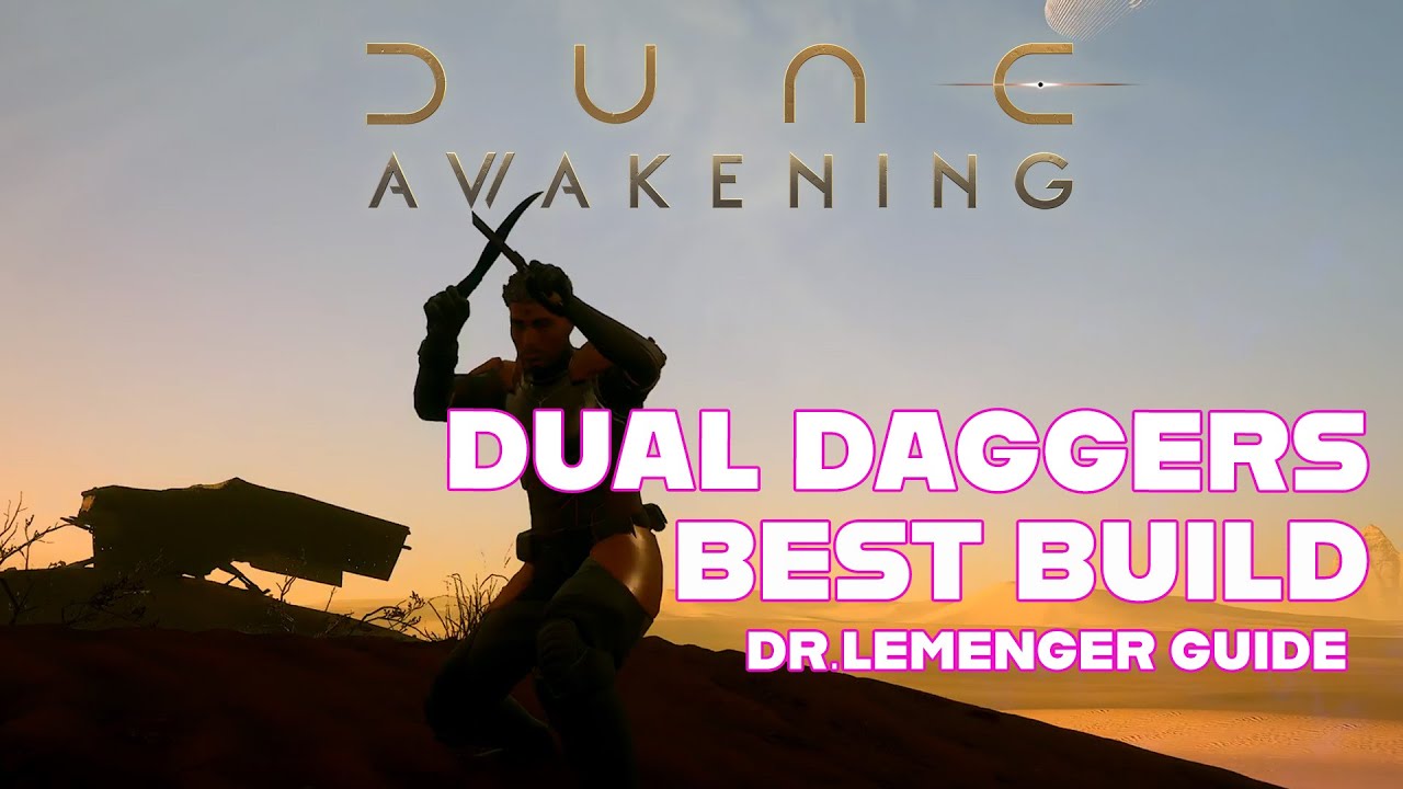 Dune Awakening - Dual Daggers Build Guide - YouTube