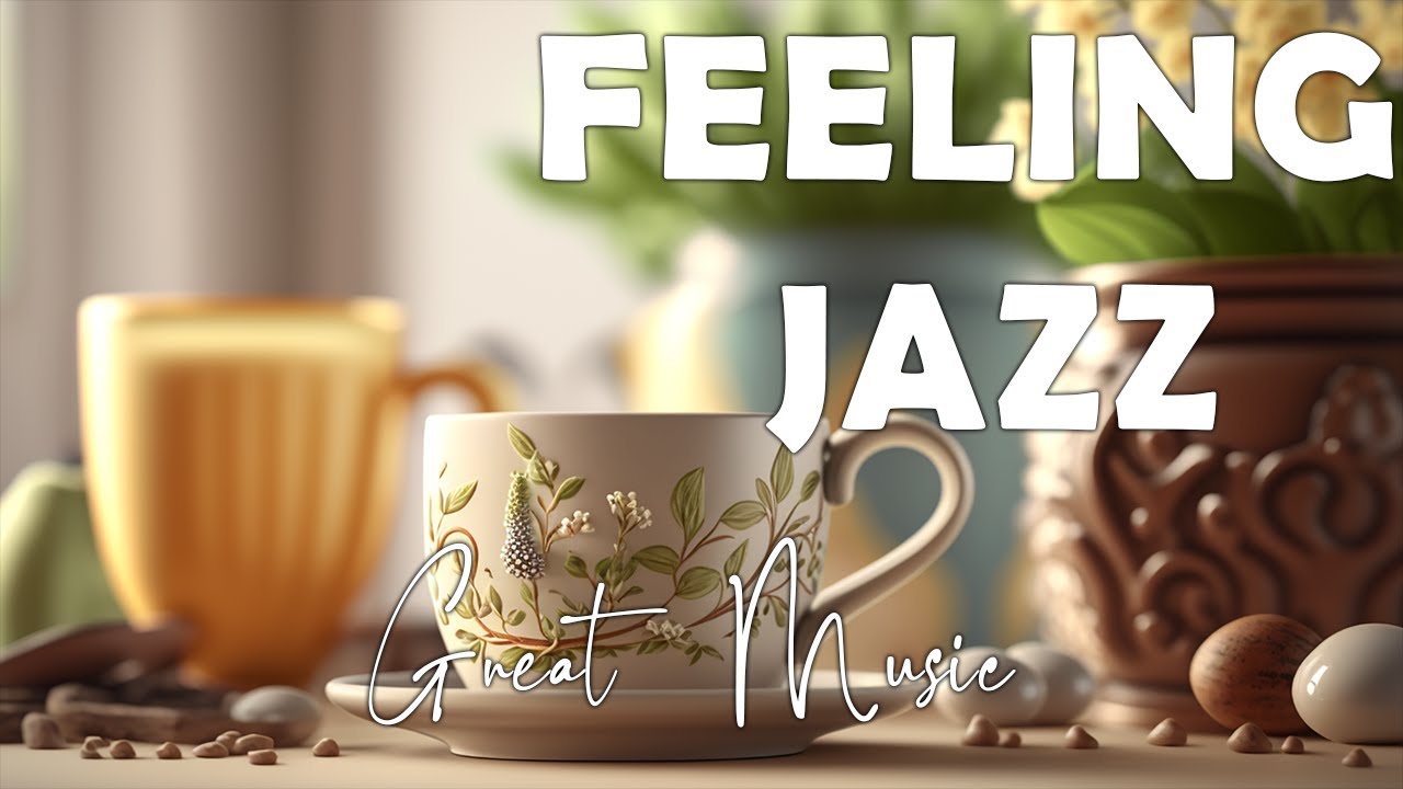 Jazz Music ♪ Recharge to Start a New Month With Jazz ♪ Enjoying Bossa ...
