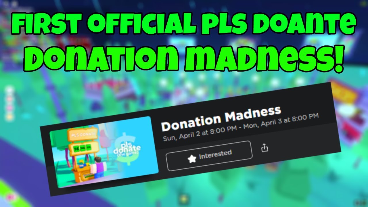 The FIRST Official PLS DONATE Donation MADNESS 🤑 - YouTube