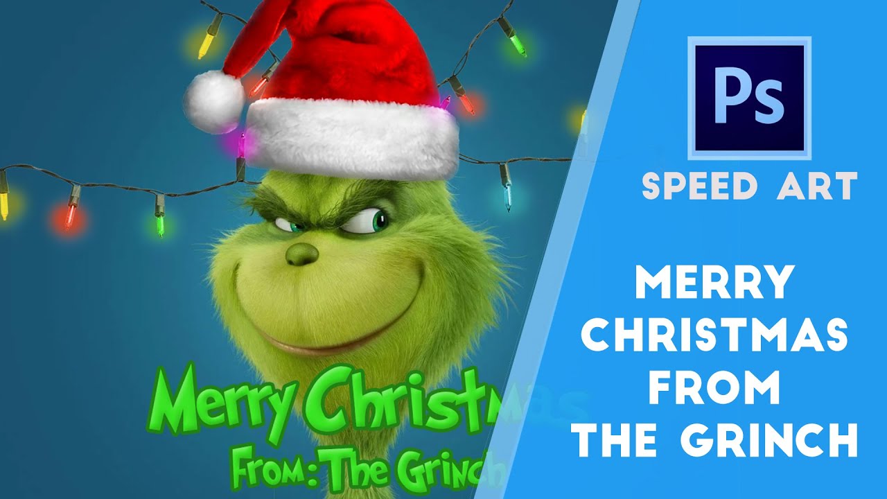 GRINCH CHRISTMAS POSTER - PHOTOSHOP SPEED ART - YouTube