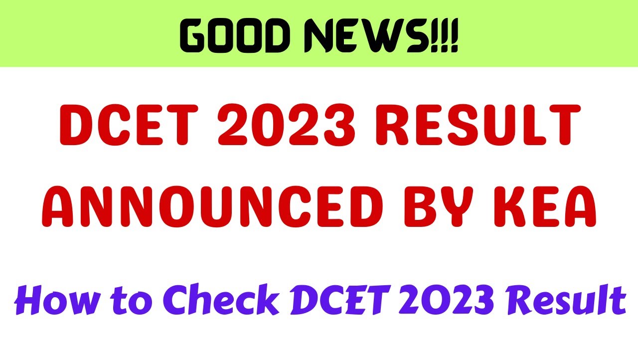 DCET 2023 Result Announced| How to Check DCET 2023 Result | KEA ...