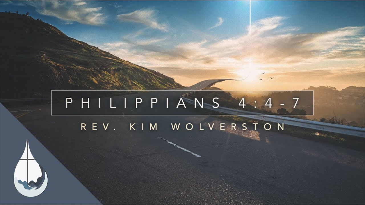 Philippians 4:4-7 - Kim Wolverton - YouTube