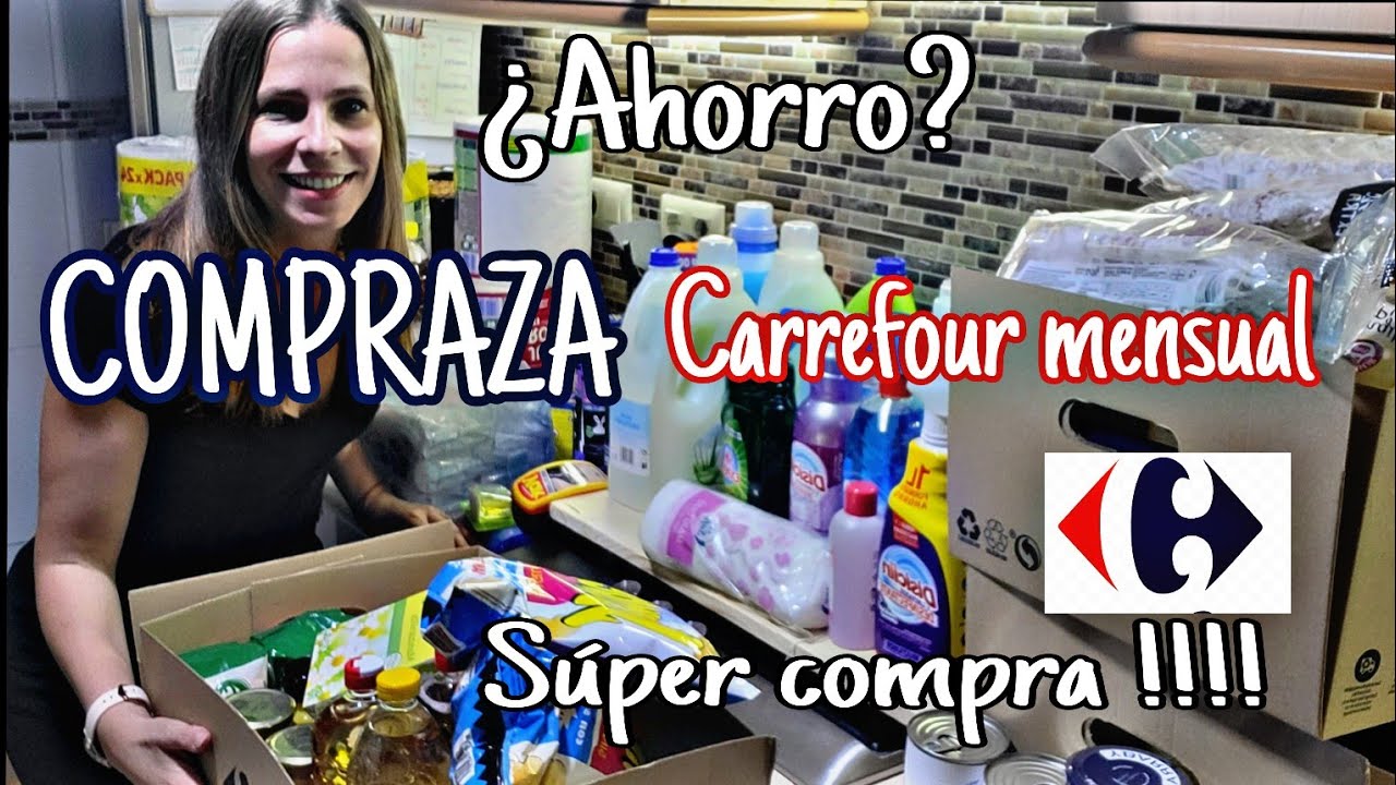 🛒SUPER COMPRA CARREFOUR🛒COMPRA MENSUAL// AHORRO - DESCUENTOS - REGALO ...