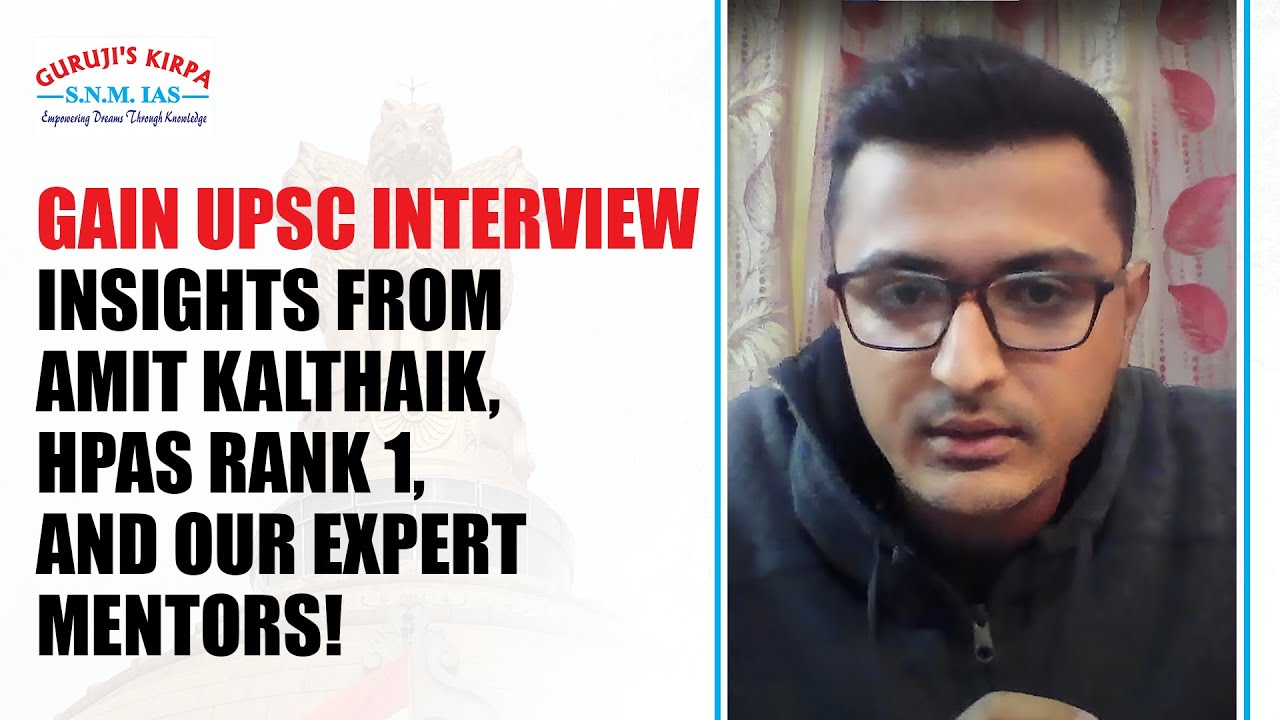 HPAS rank one, Mr Amit Kalthaik, discuss various interview strategies ...
