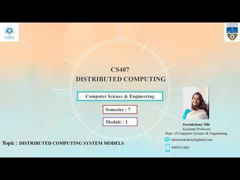 KTU CS407 Distributed Computing MODULE 1 Distributed Computing System Models - YouTube