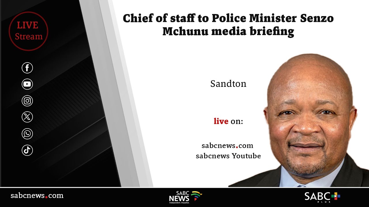 Chief of staff to Police Minister Senzo Mchunu media briefing - YouTube