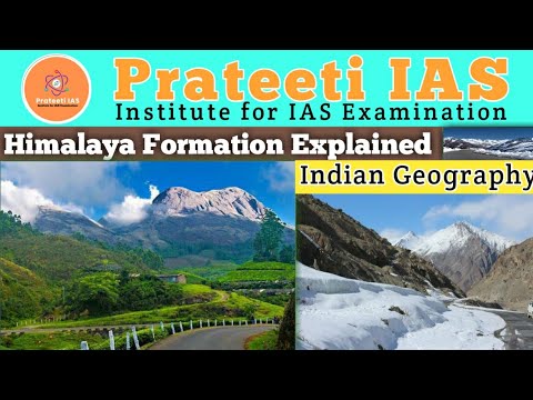 Indian Geography | Himalayas Formation Explained | Earth History | Prateeti IAS - YouTube