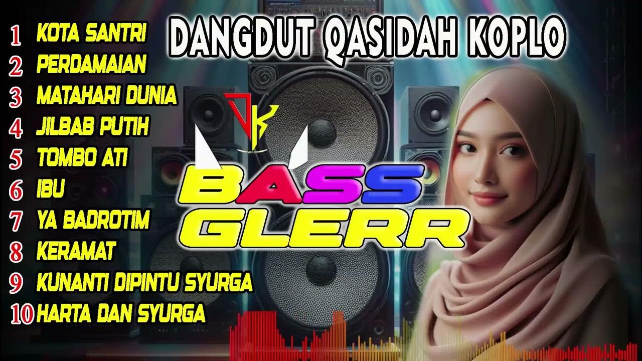 KOMPILASI SPESIAL RAMADHAN LAGU QASIDAH LAWAS ♫ DANGDUT KOPLO PALING DICARI - YouTube