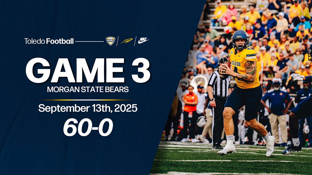 Toledo Football vs. Morgan State - Game 3 - YouTube