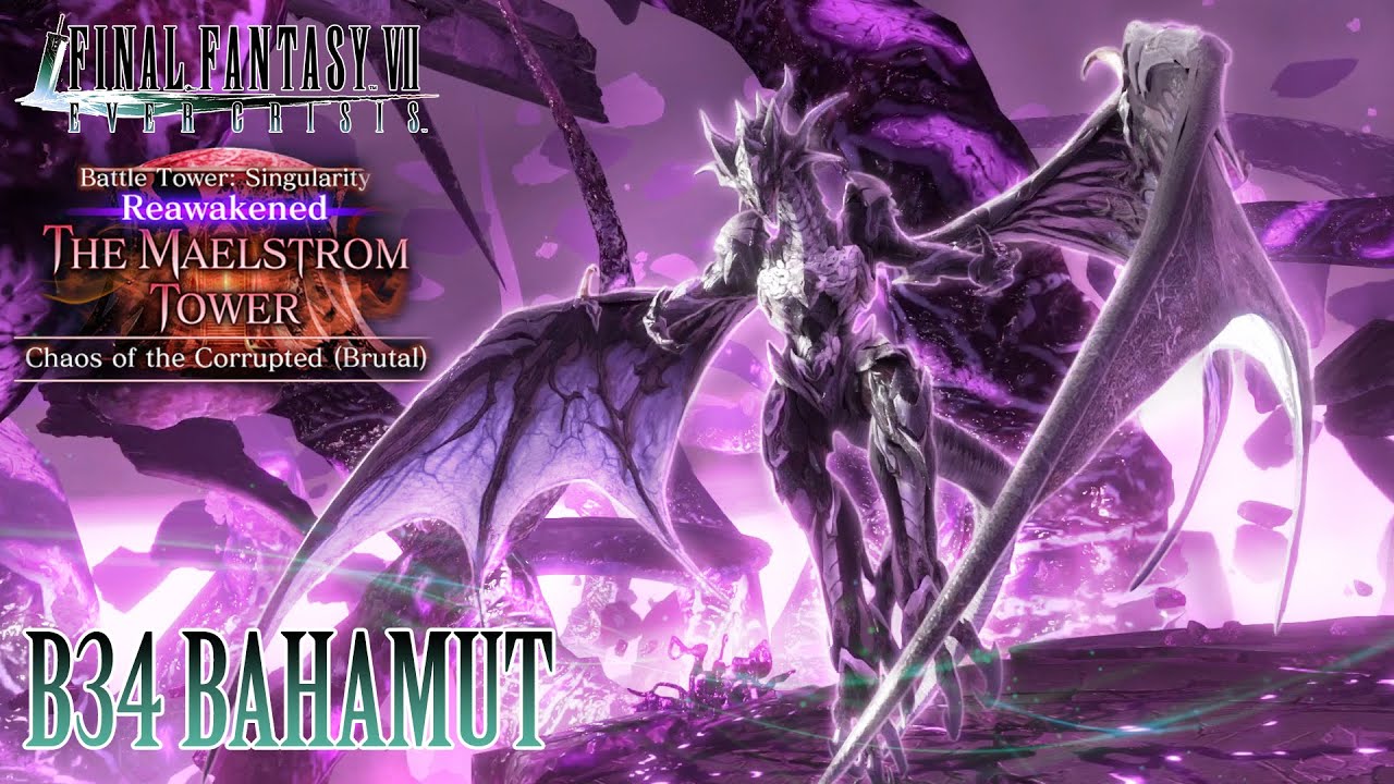 Bahamut B34 battle guide - Battle Tower: Brutal || Final Fantasy VII ...