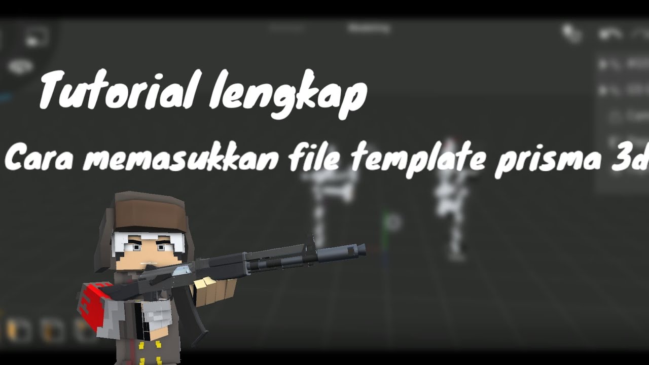 Tutorial memasukkan file template prisma 3d ke aplikasi prisma 3d ...