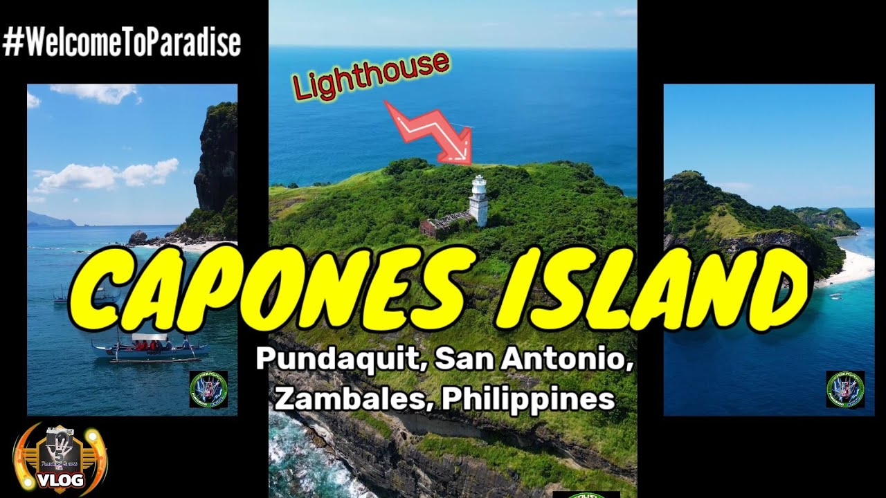 Capones Island (Pundaquit, San Antonio, Zambales, Philippines) || Isa ...