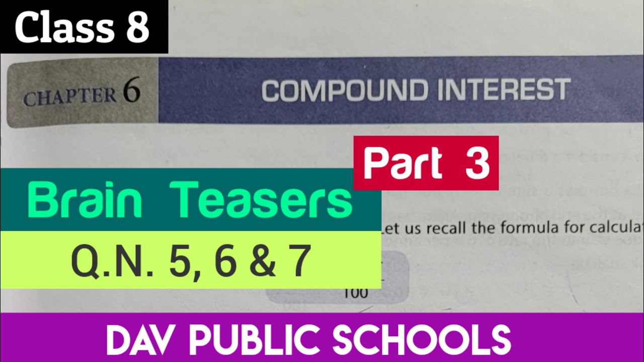 DAV Class 8 Maths Chapter 6 Brain Teasers Q N 5 6 7 YouTube DAV Class 8 Maths Chapter 6 Brain Teasers Q N 5 6 7 YouTube