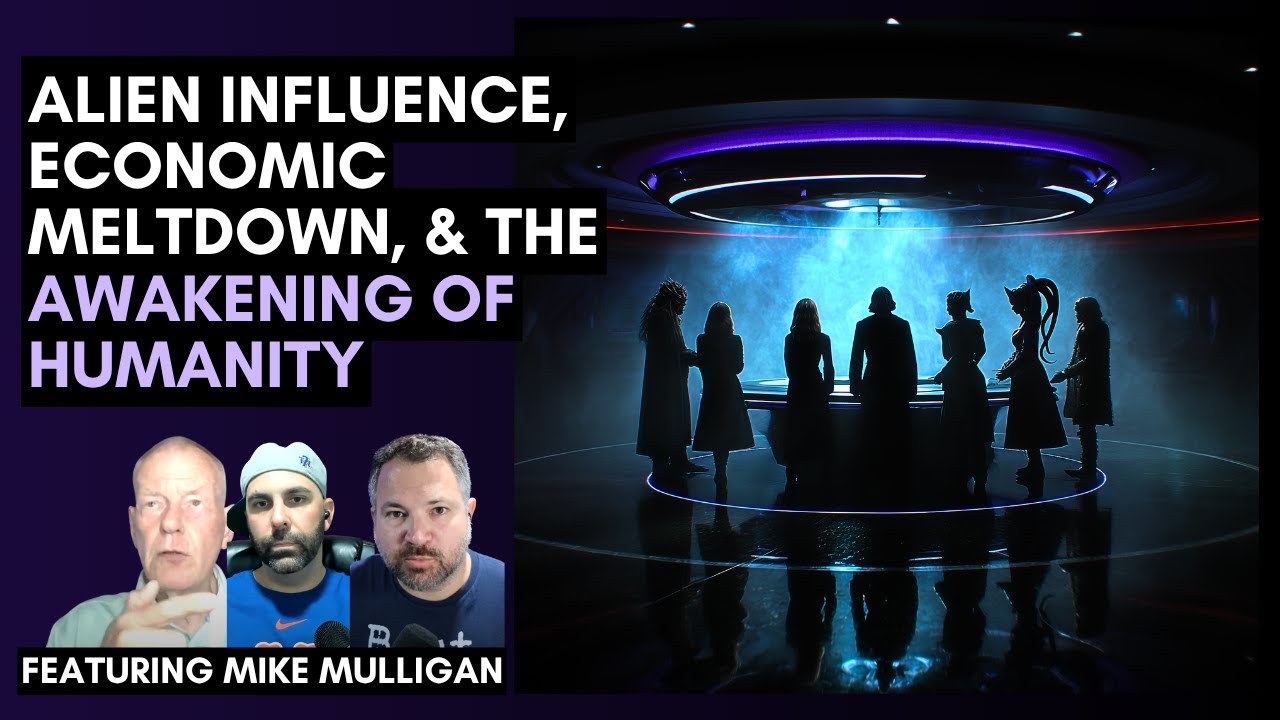 Alien Influence, Economic Meltdown, & the Awakening of Humanity 🟪 Ep ...