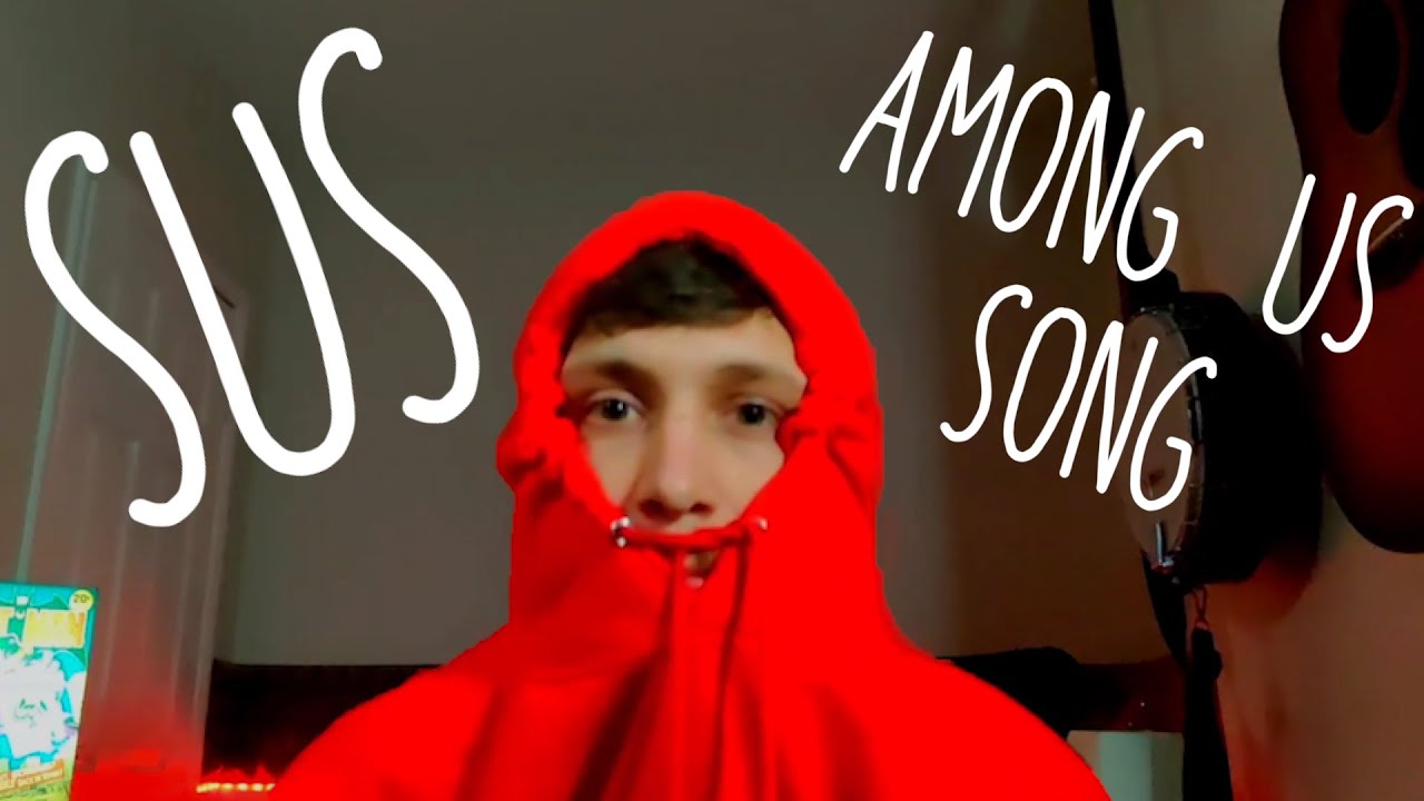 SUS - Original Among Us ROCK Parody Song - YouTube