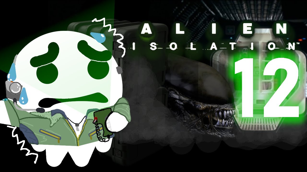 Just press the explosion button || Alien Isolation (Ep 12) - YouTube
