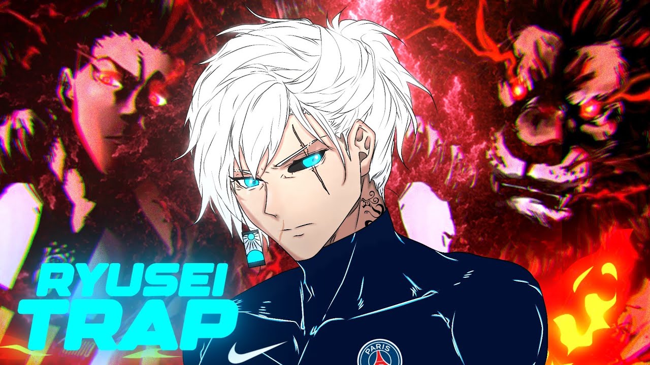 Ryuuzei Trap 👑⚽️ (Blue Lock) Rei Do Blue Lock | Ryuuzei011 - YouTube
