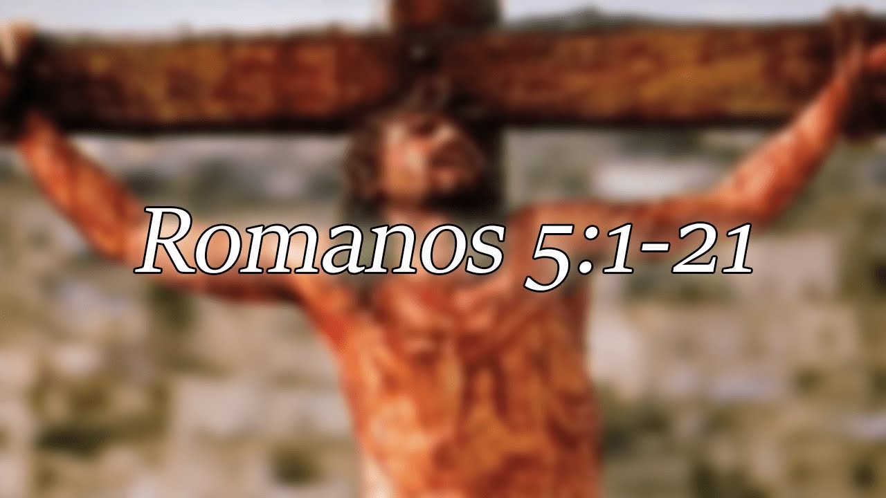 Romanos 5-1-21, A Justificação pela Fé e Paz com Deus - YouTube
