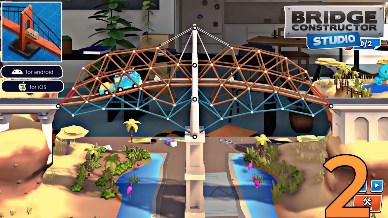 Bridge Constructor Studio Gameplay Walkthrough (( part 2 ) (iOS/Android ...